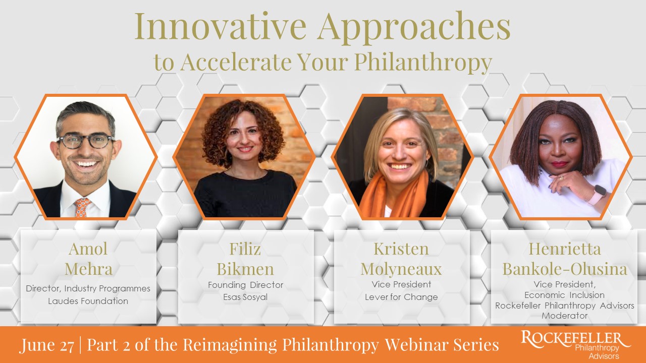 Innovative Approaches to Accelerate Your Philanthropy - Rockefeller Philanthropy Advisors